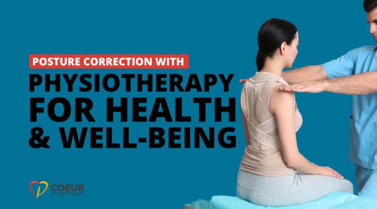 Posture Matters: How Physiotherapy Can Correct Bad Posture and Prevent ...